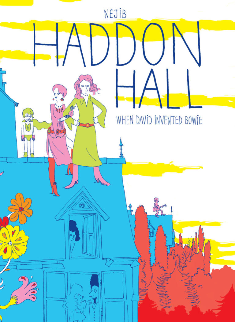 Haddon Hall: When David Invented Bowie Review – Shelf Abuse